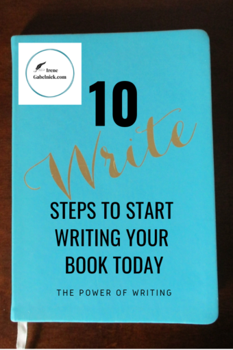 Why You Should Write a Book - Irene Gabelnick